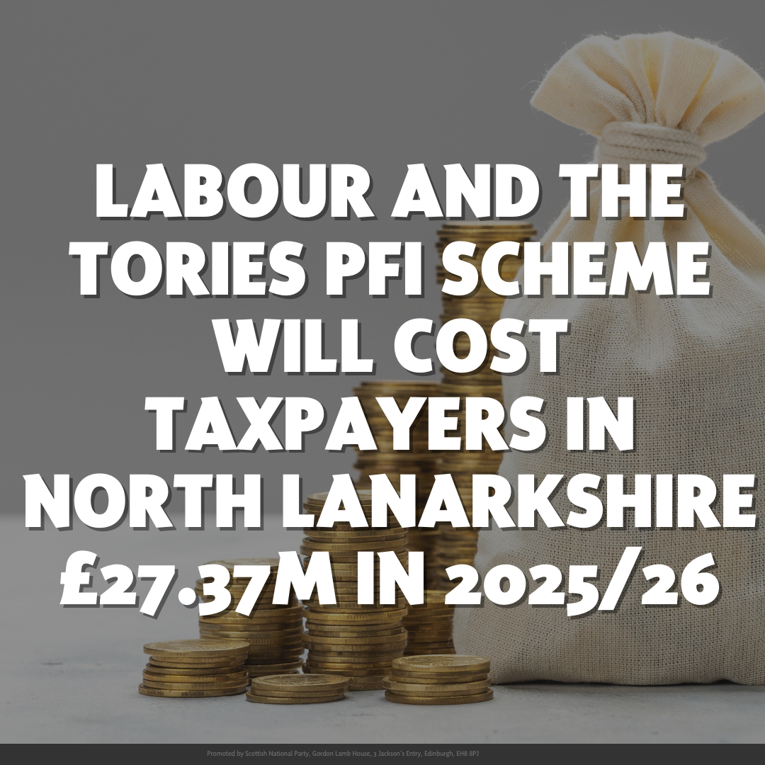 REVEALED: PFI TO COST NORTH LANARKSHIRE £27.37m in 2025/26 – Fulton MacGregor